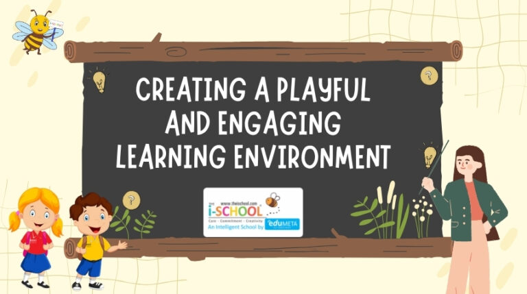 Creating a Playful and Engaging Learning Environment - Top Play School In India