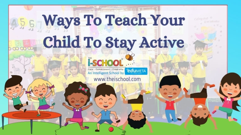 Ways To Teach Your Child To Stay Active - Top Play School In India