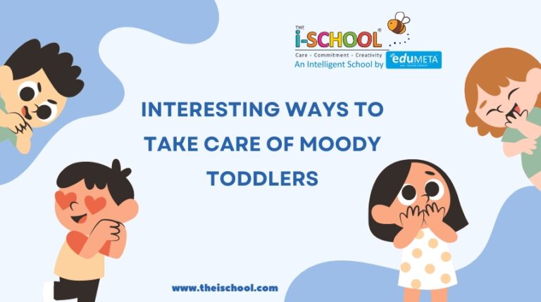Interesting Ways to Take Care of Moody Toddlers