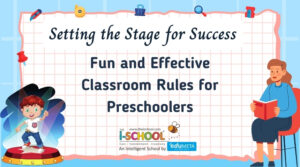 Fun and Effective Classroom Rules for Preschoolers