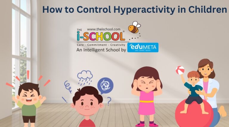 How to Control Hyperactivity in Children - Top Play School In India
