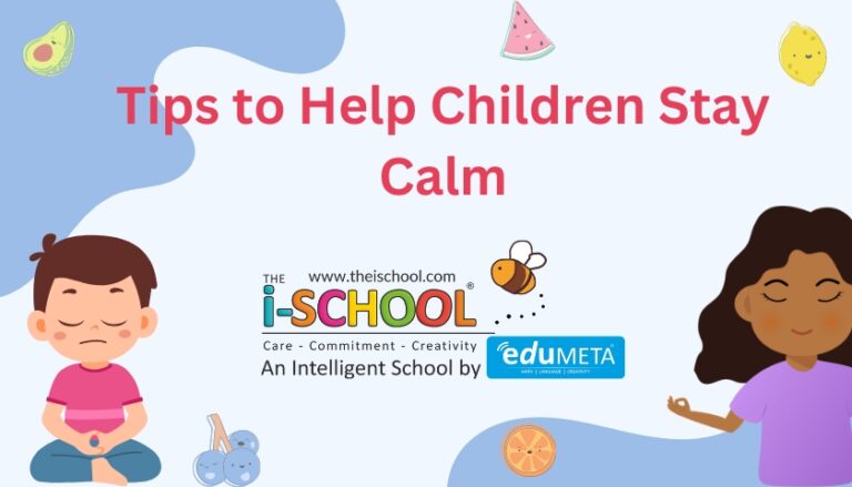 Tips to Help Children Stay Calm - Top Play School In India