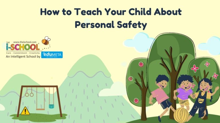 How to Teach Your Child About Personal Safety - Top Play School In India