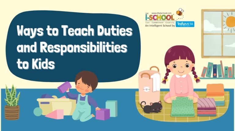 Ways to Teach Duties and Responsibilities to Kids - Top Play School In ...