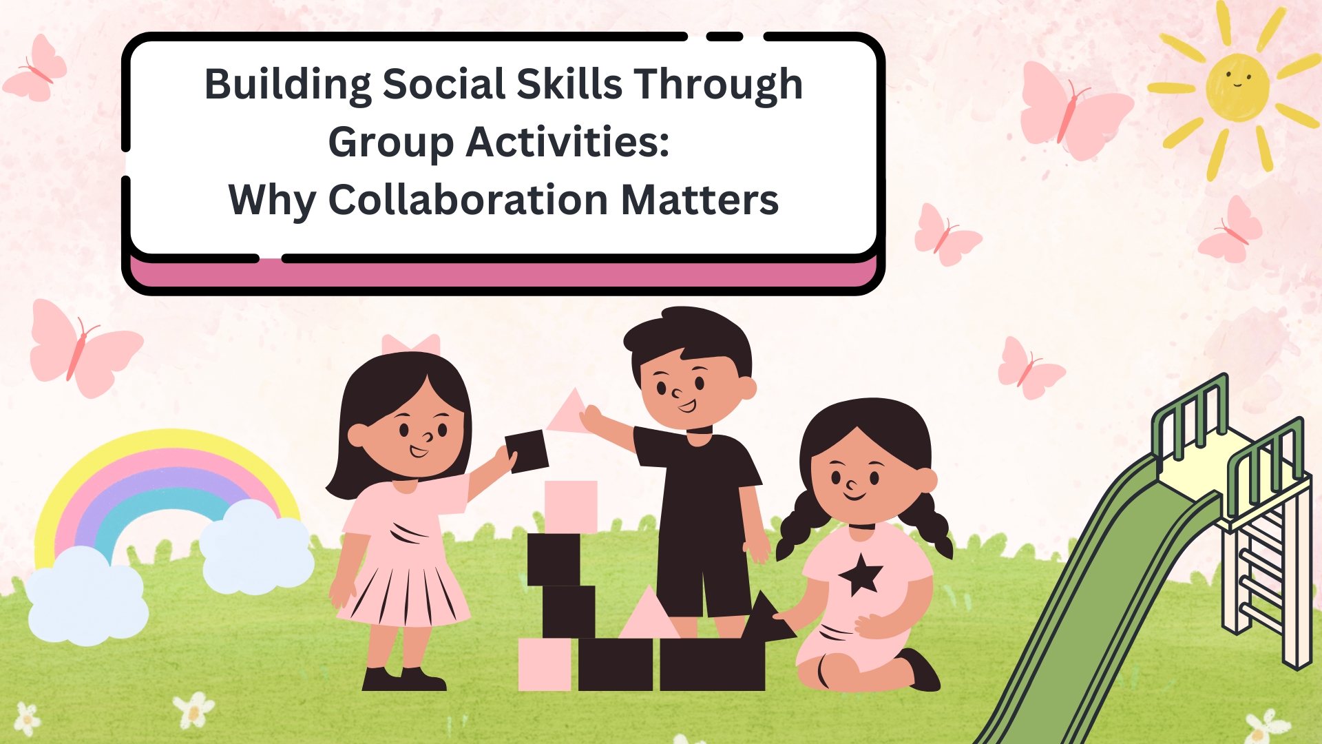 Building Social Skills Through Group Activities: Why Collaboration ...