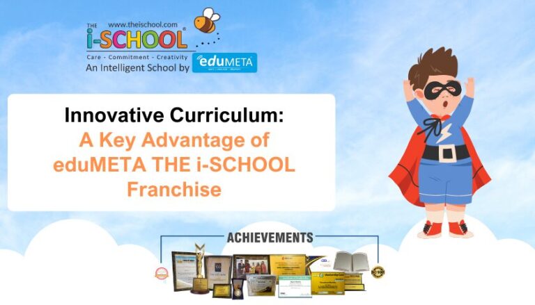 A Key Advantage of eduMETA THE i-SCHOOL Franchise