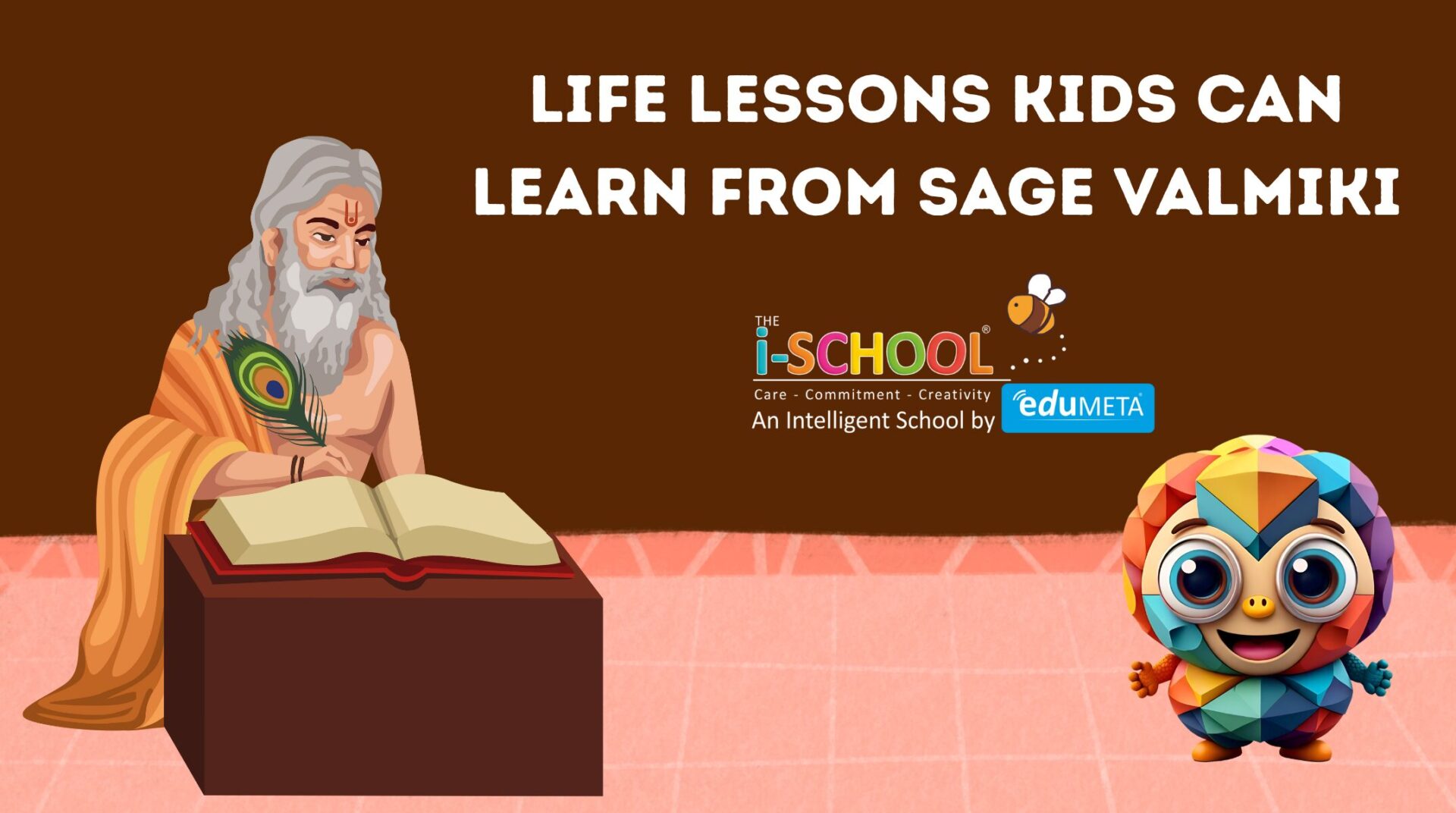 Life Lessons Kids Can Learn from Sage Valmiki - Top Play School In India