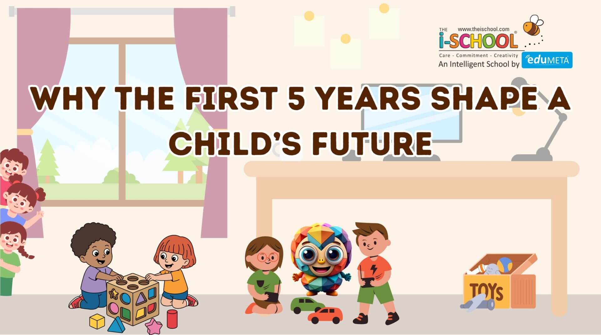 Why the First 5 Years Shape a Child’s Future - Top Play School In India